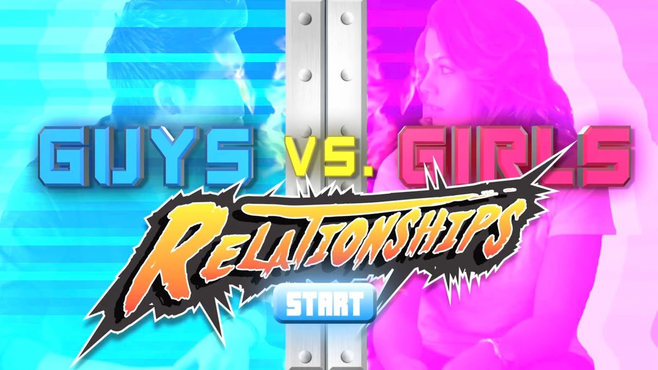 Guys vs. Girls: Relationships - YouTube