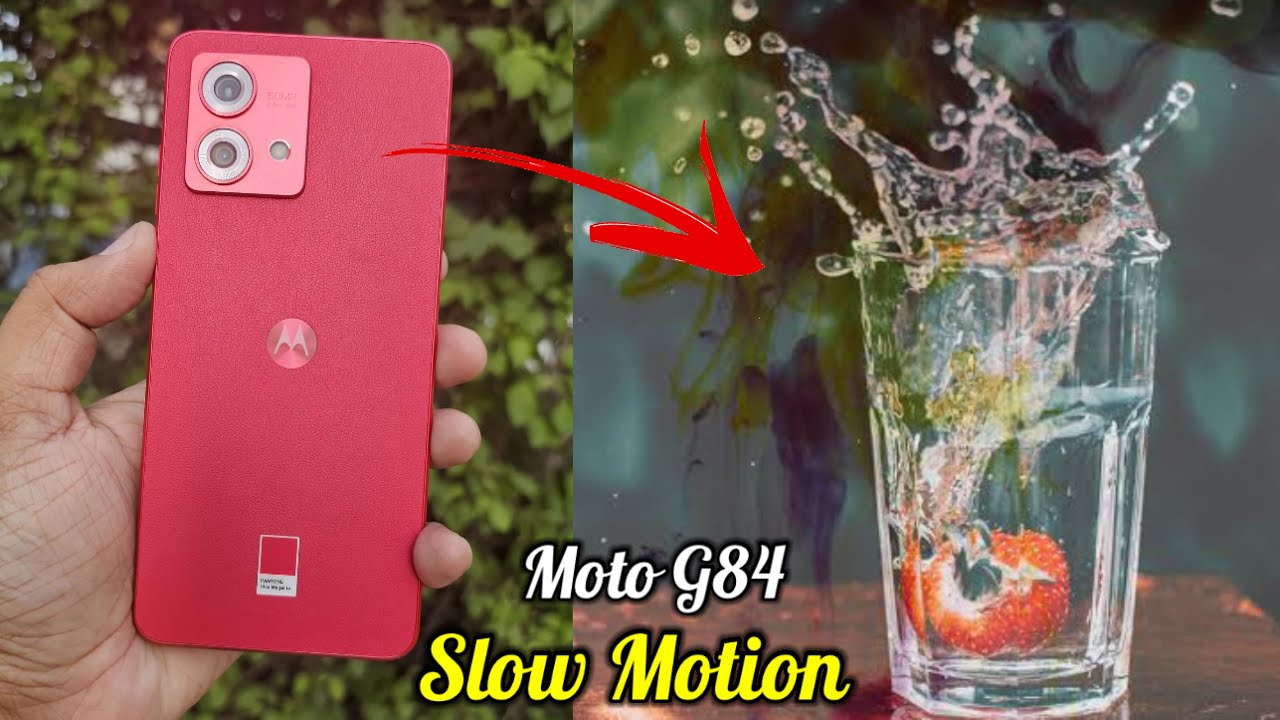 Motorola Moto G84 Slow Motion Video Test | Moto G84 Video Test | Moto ...