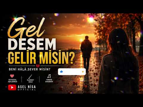 Gel Desem Gelir Misin? 💔 | Duygusal Arabesk Pop Ballad | Kadın Vokal | Yeni Aşk Şarkısı 2026