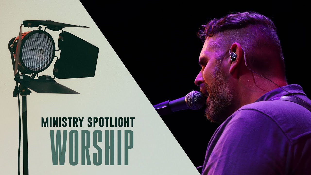 Ministry Spotlight - Worship - YouTube
