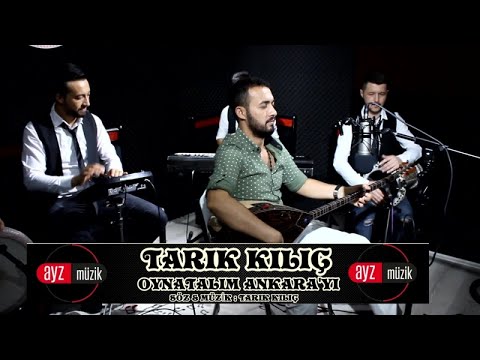 Tarık Kılıç - Oynatalım Ankara'yı 2017 Klip - A.Y.Z. İle Canlı Canlı