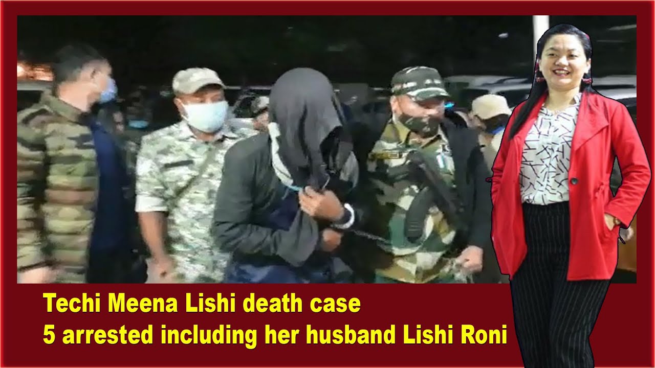 Arunachal Pradesh: Techi Meena Lishi death case, 5 arrested including ...