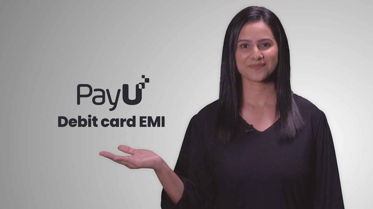 Debit Card EMI from PayU: The ideal way to boost conversions! - YouTube
