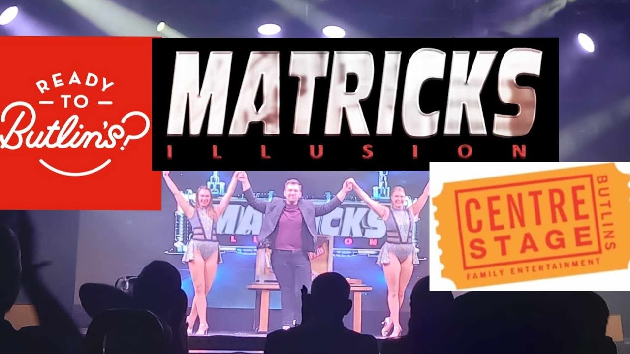 Matricks Illusions / Butlins Skegness / June 2024 - YouTube