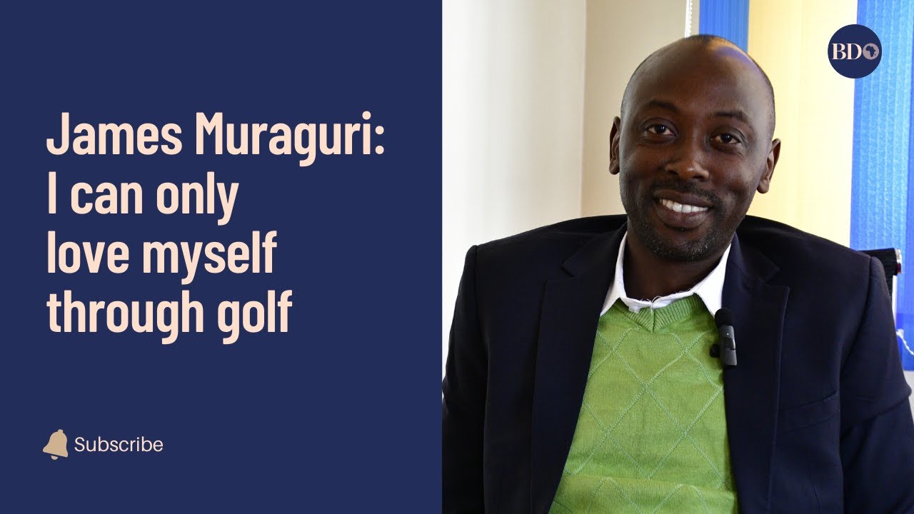 James Muraguri — I can only love myself through golf - YouTube