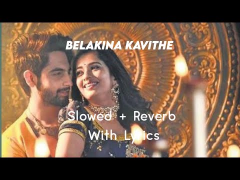 Belakina Kavithe | Slowed Reverb With Lyrics | Kannada | Sanjith Hegde ...