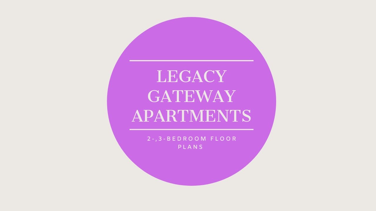 Legacy Gateway Apartments 2-,3-Bedroom Apartments - YouTube