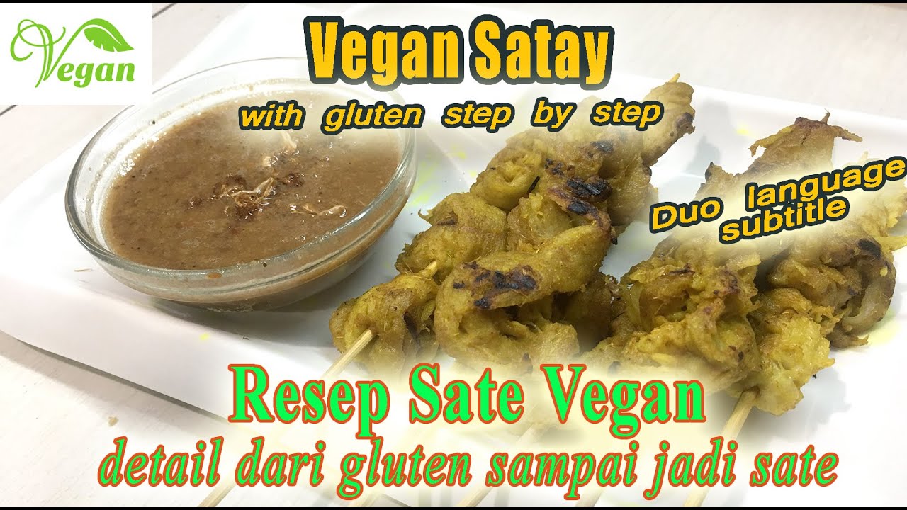 Vegan Satay, Sate Gluten Vegan by UNIVERSAL VEGETARIAN - YouTube