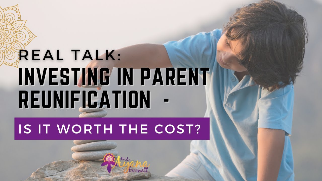 Why Parent Reunification Services Are So Expensive (Part 1) - YouTube