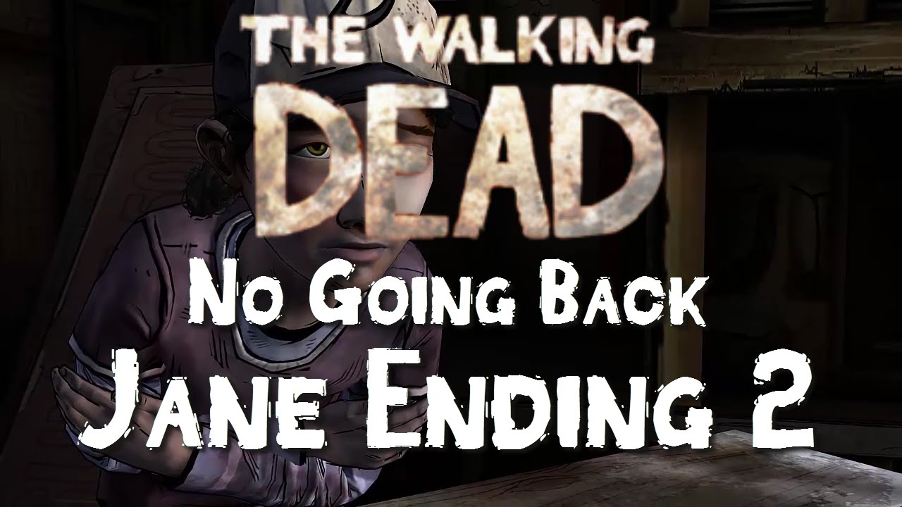 The Walking Dead Game - Season 2 | Ep.5 | Jane Ending 2 - YouTube