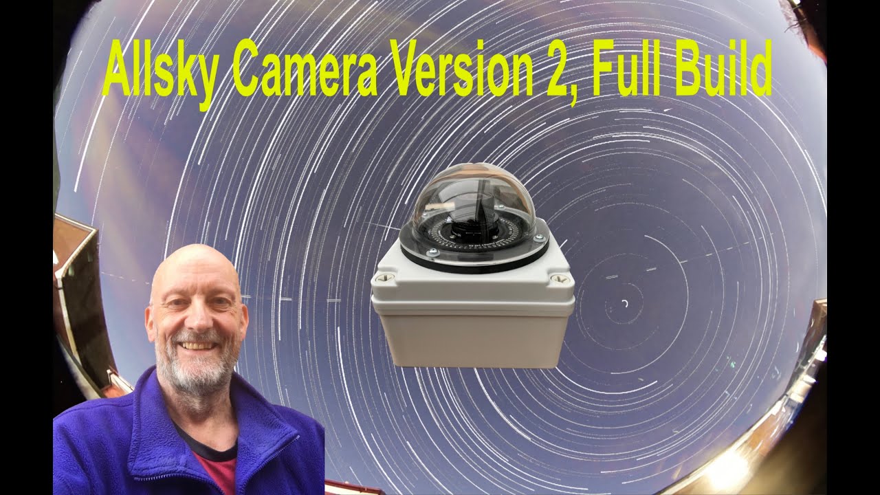 AllSky camera build, version 2 - YouTube