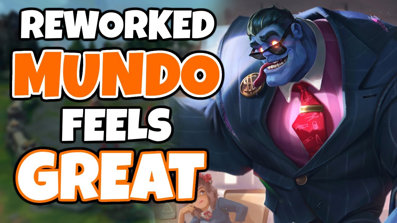 The Mundo rework is a success, he feels amazing | Mundo Rework Mid | 11 ...
