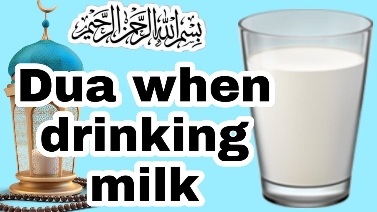 Dua when drinking milk - YouTube