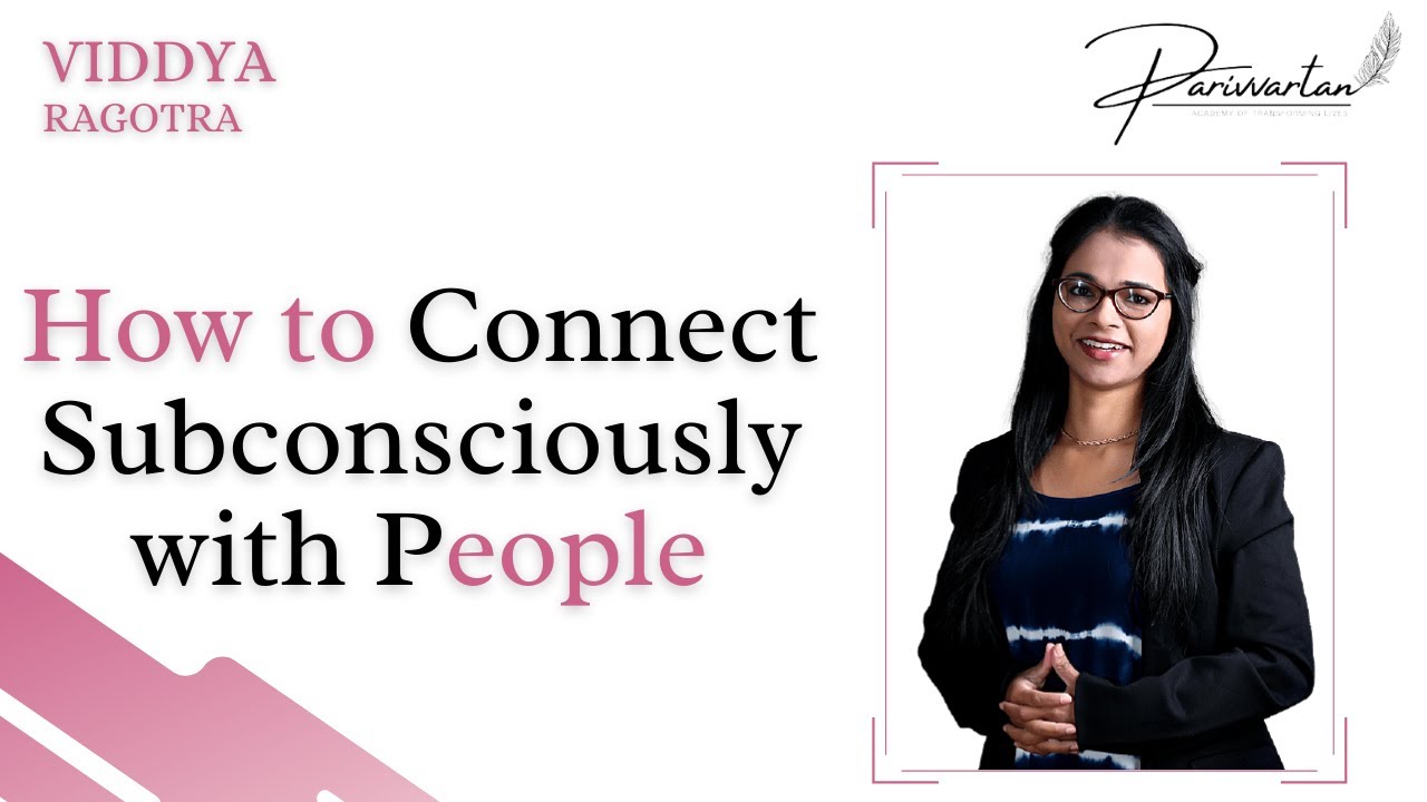 How to connect subconsciously with people - YouTube