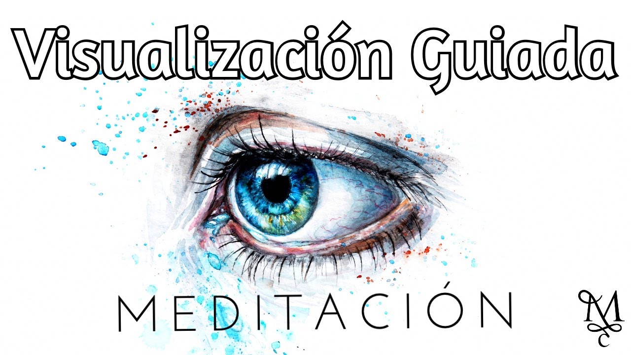 Cómo visualizar: Visualización Guiada 👀🧘‍♀️🧠 |15 minutos | Encuentra tu paz interior - YouTube