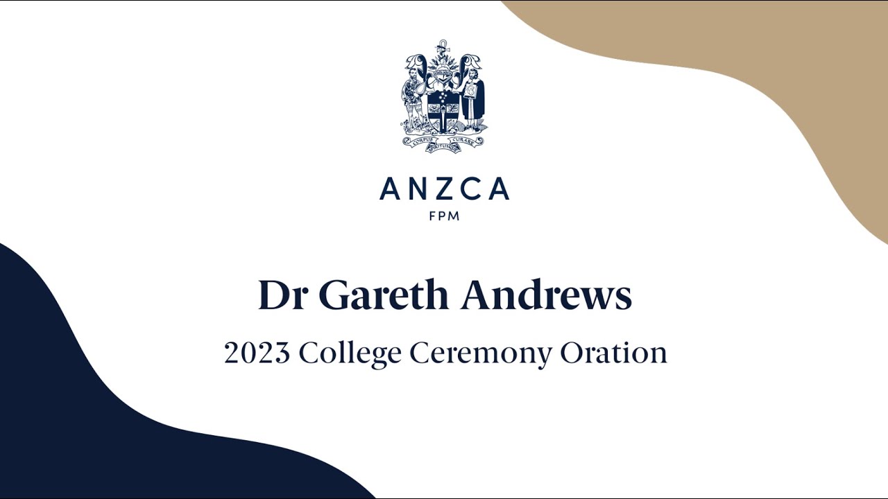 2023 ANZCA College Ceremony Oration - YouTube