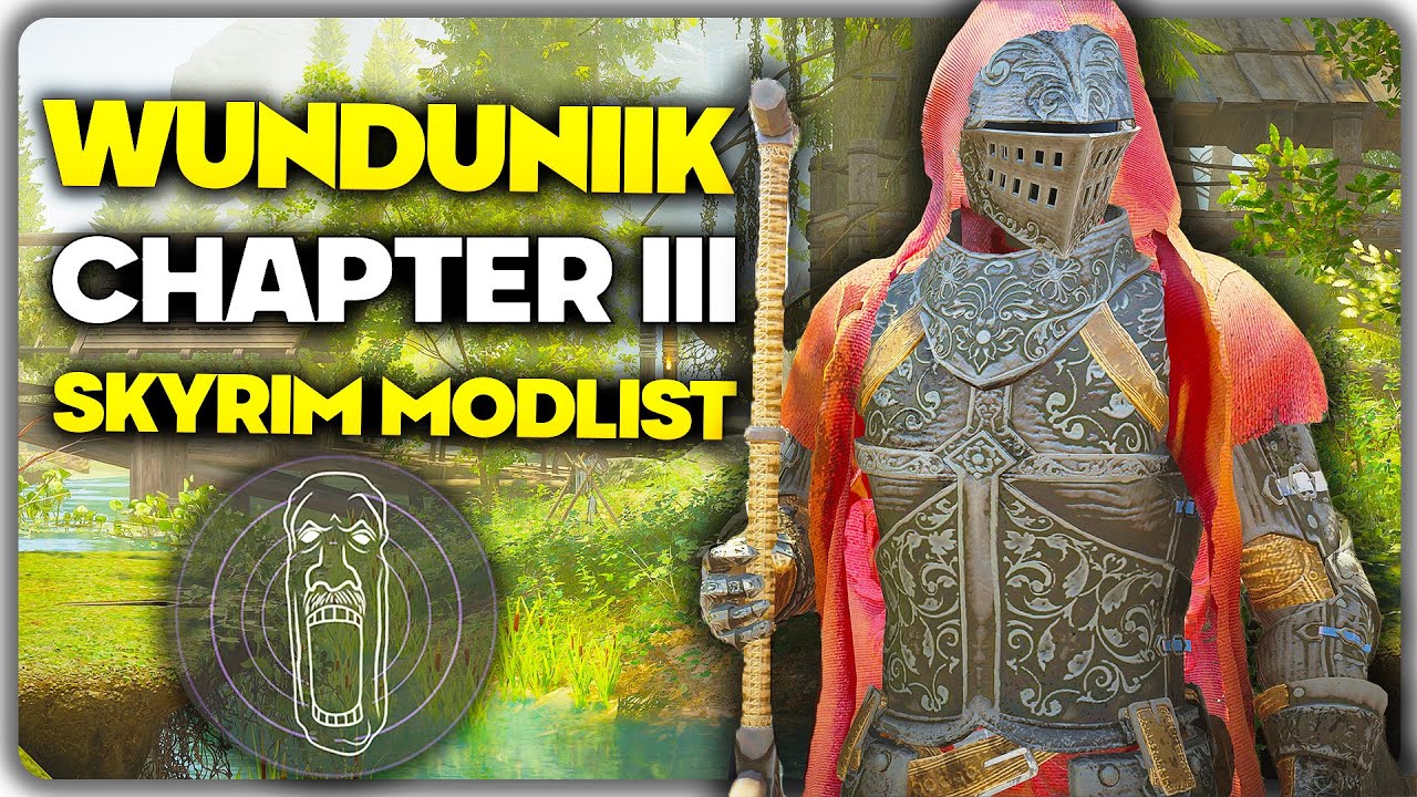NEW Wunduniik 3.0 Skyrim Modpack - Completely Built From The Ground Up ...