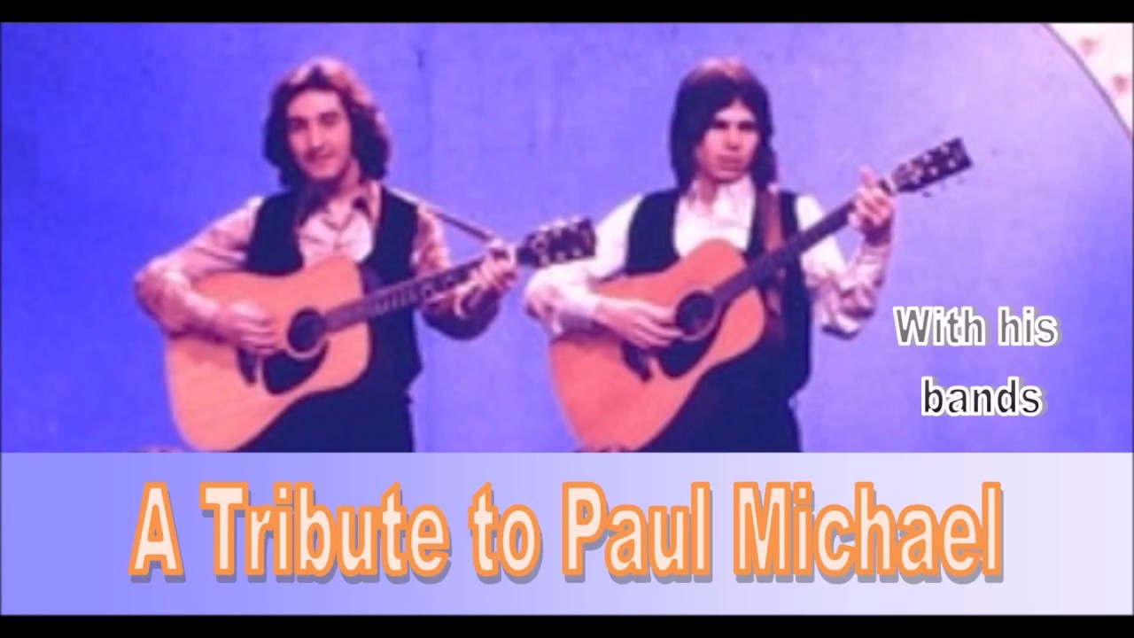 Tribute to Paul Michael 2 - YouTube