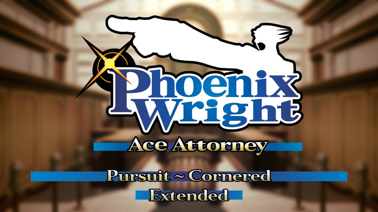 Pursuit ~ Cornered | Phoenix Wright: Ace Attorney OST [Extended] - YouTube
