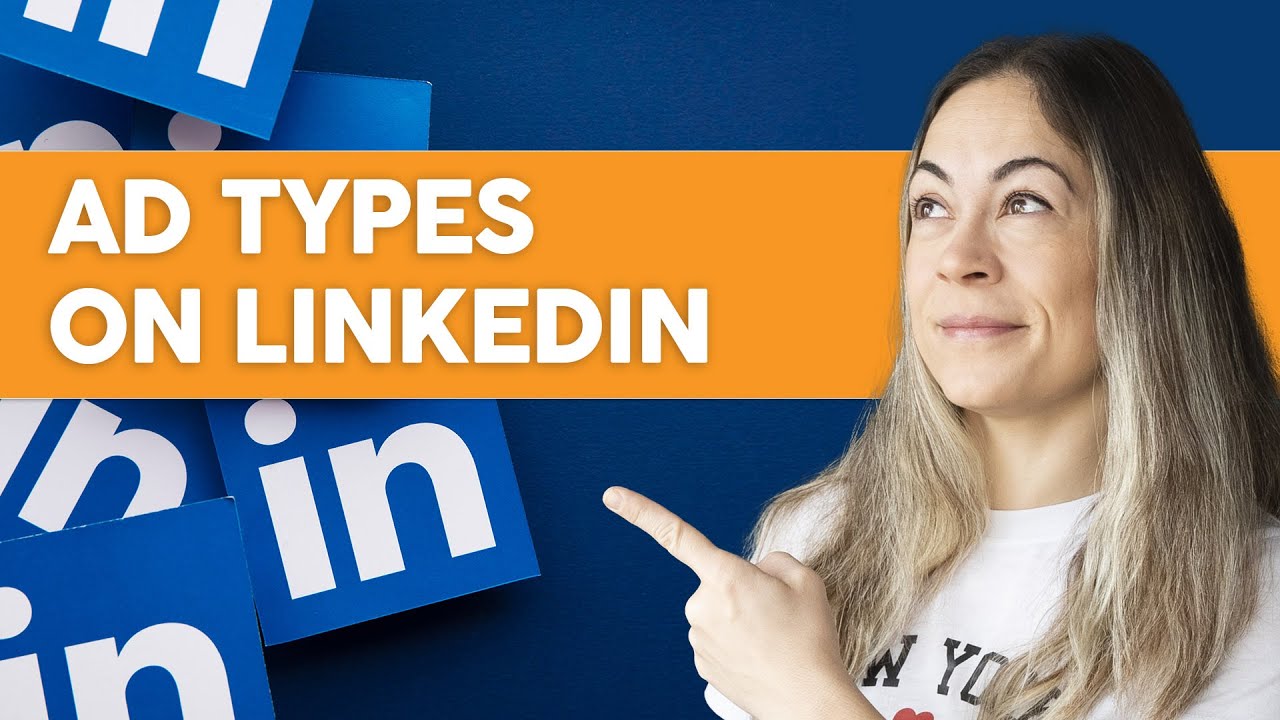 Ad Types on LinkedIn and How to Use them | 2023 - YouTube