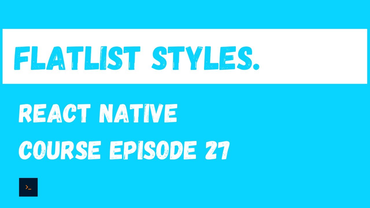 Styling The FlatList React Native Beginner Project Course 27 YouTube styling-the-flatlist-react-native-beginner-project-course-27-youtube