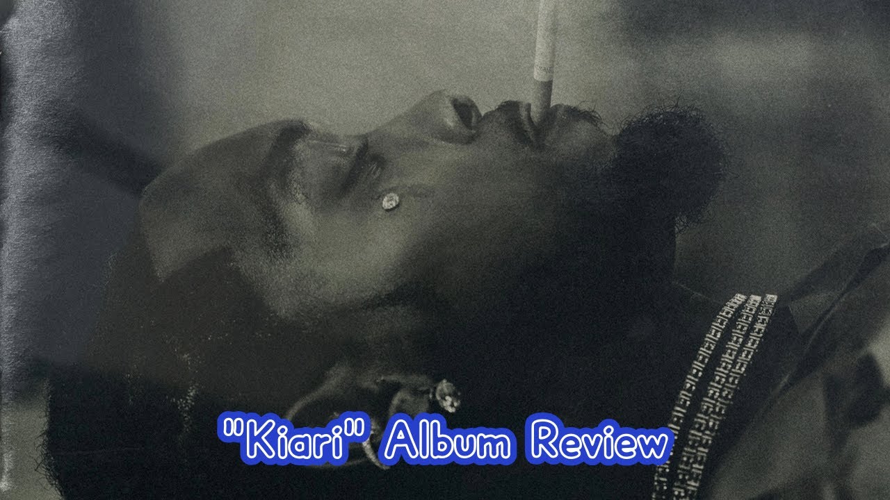 "Kiari" Album Review - YouTube