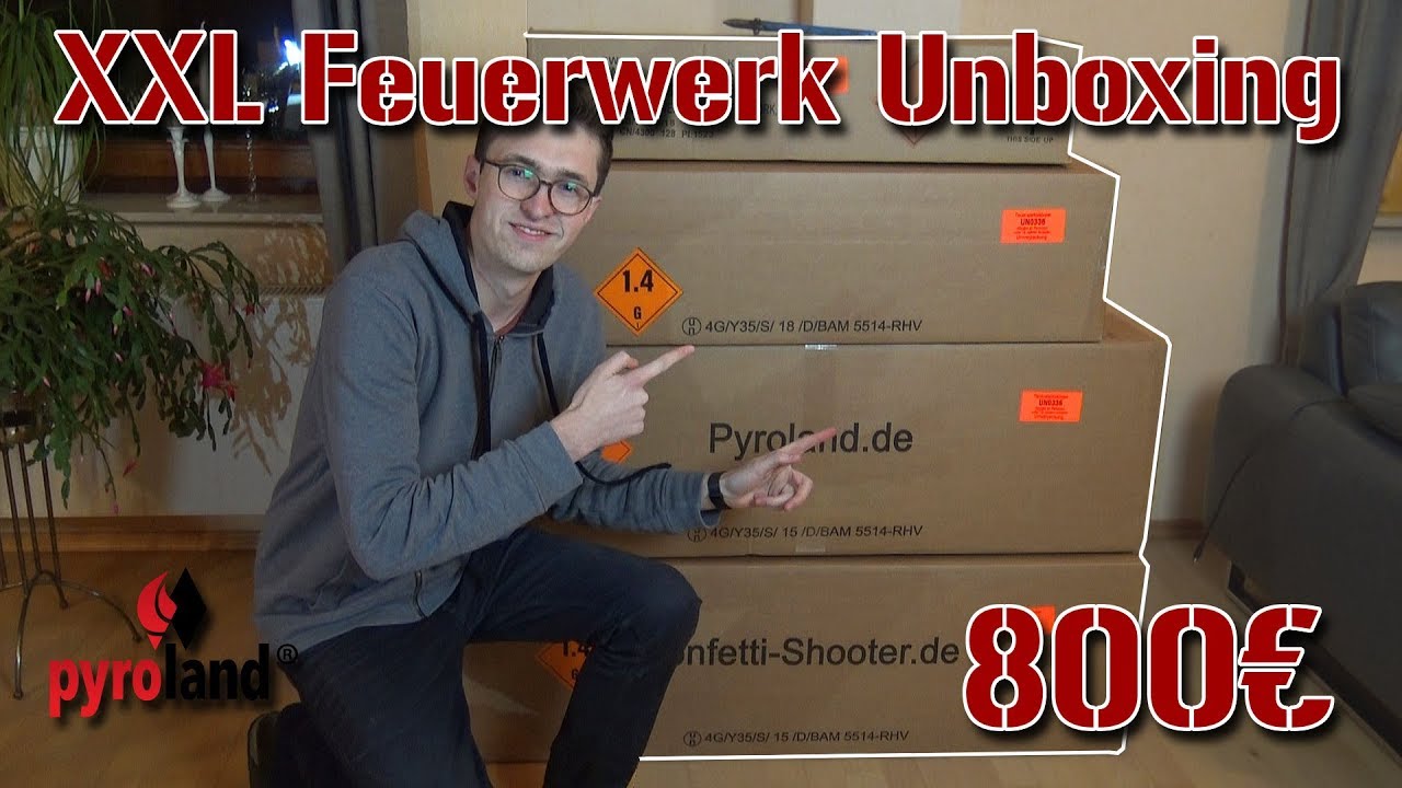800€ SILVESTER FEUERWERK UNBOXING | Pyroland.de - YouTube