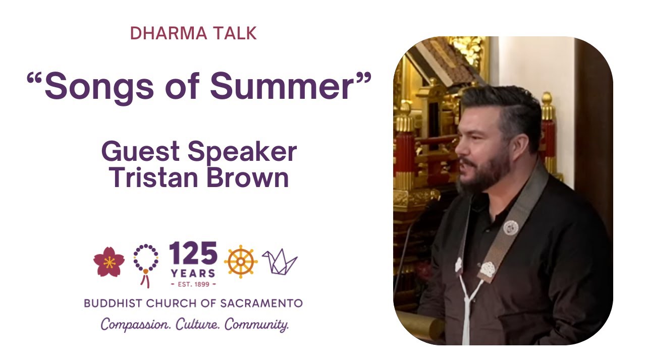 "Songs of Summer" Tristan Brown 23Jun24 Dharma Talk Only - YouTube
