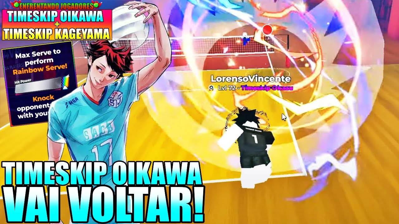 TIMESKIP OIKAWA VAI VOLTA!? FORMEI A MELHOR DUPLA DO VOLLEYBALL LEGENS ...