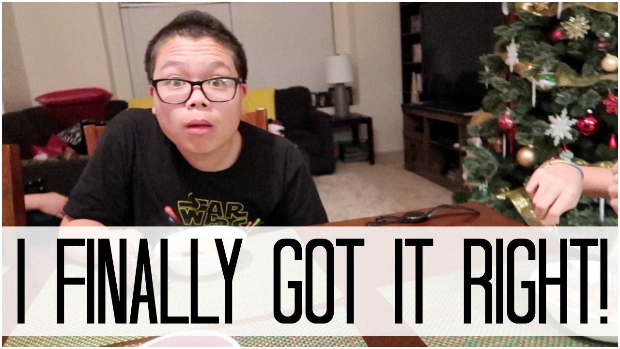 I FINALLY GOT IT RIGHT! - December 15, 2016 - YouTube