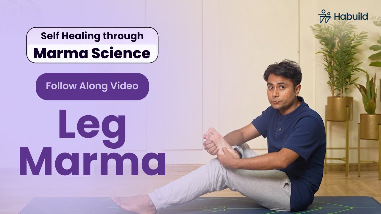Leg Marma Stimulation | Self-Healing Marma Practice with #KanchanHatwar ...