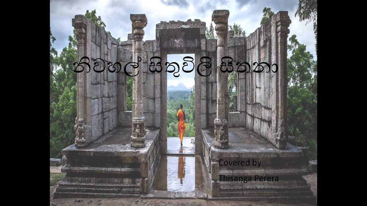 Niwahal Sithuwili Sithana - Covered by Thisanga Perera - YouTube