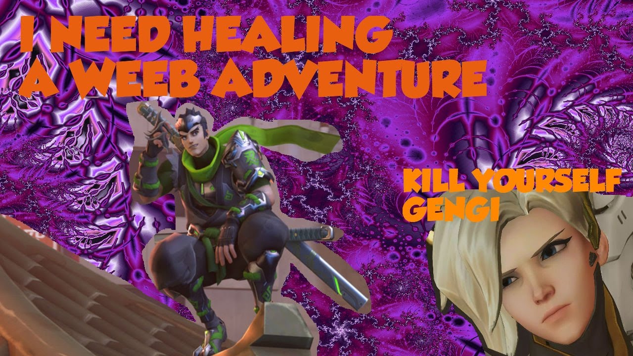 Overwatch - I NEED HEALING, A WEEB ADVENTURE l Genji Gameplay l ...