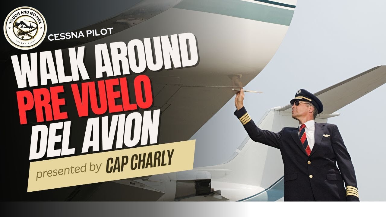 Guía completa para el pre vuelo de un avión - Walk Around - YouTube