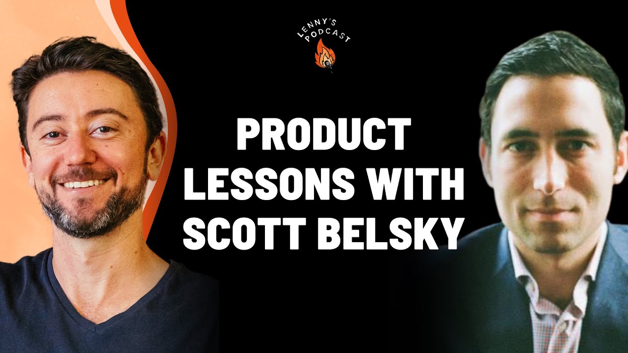 Lessons on product sense, AI, the first mile experience, and the messy middle | Scott Belsky ...