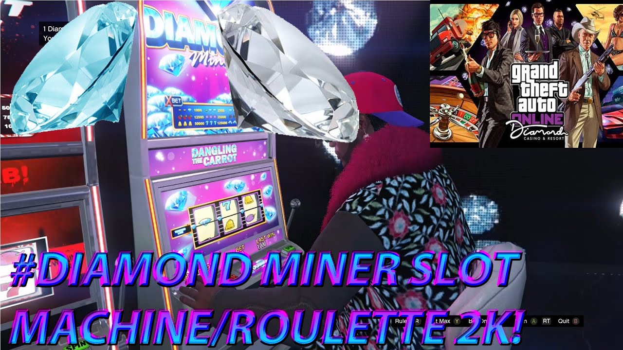 GTA 5 Online 40K lucky wheel cash prize DIAMOND MINNER SLOT MACHINE 2K ...
