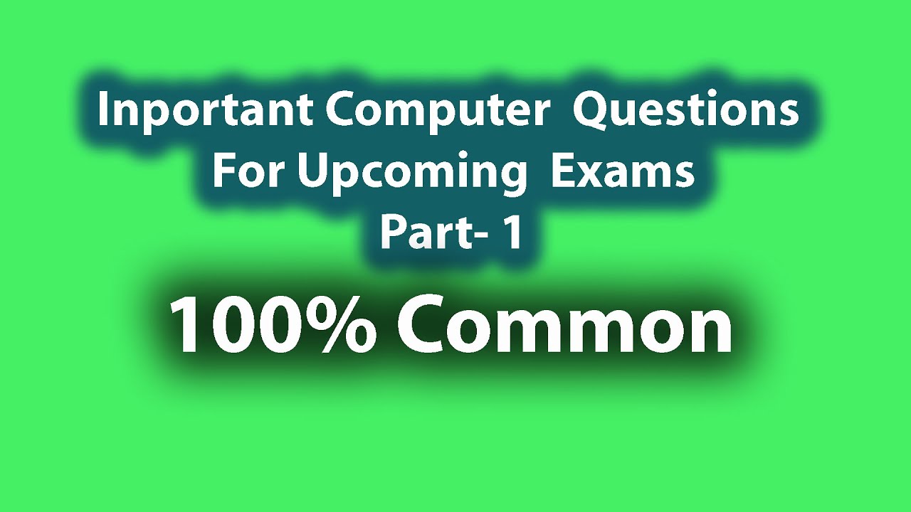 Computer Section Questions | Important Questions for all exams | Part 1 ...