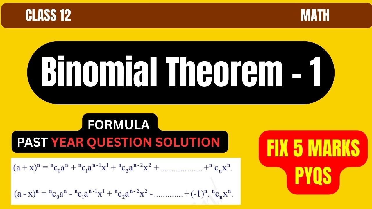 Binomial Theorem -1 | Introduction & Basic Expansion | Class 12 NEB ...