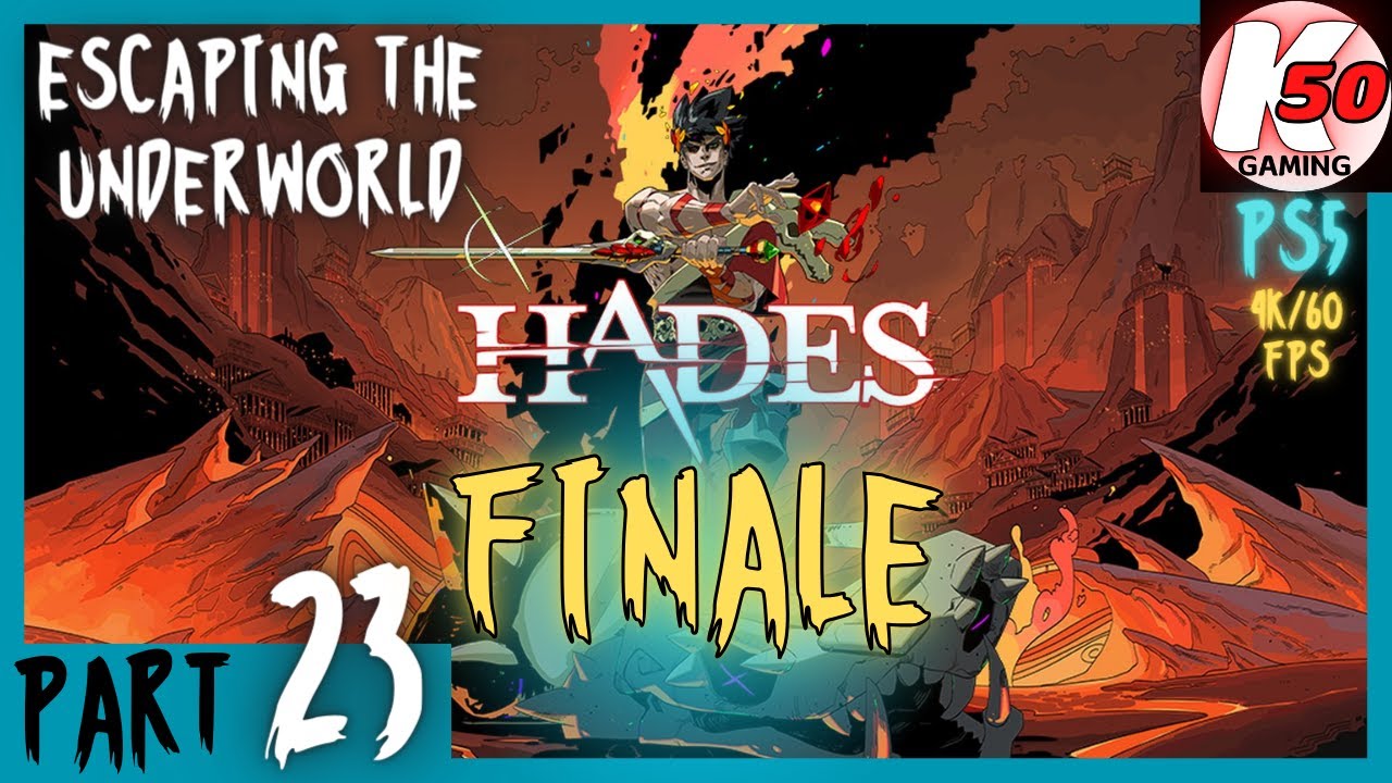 Escaping The Underworld / Hades (PS5) / Part 23 (Finale) - [4K/60fps ...