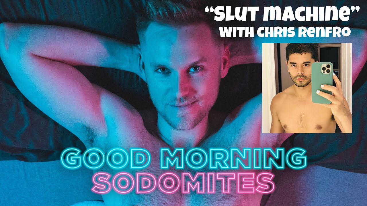 "SLUT MACHINE" with CHRIS RENFRO - YouTube