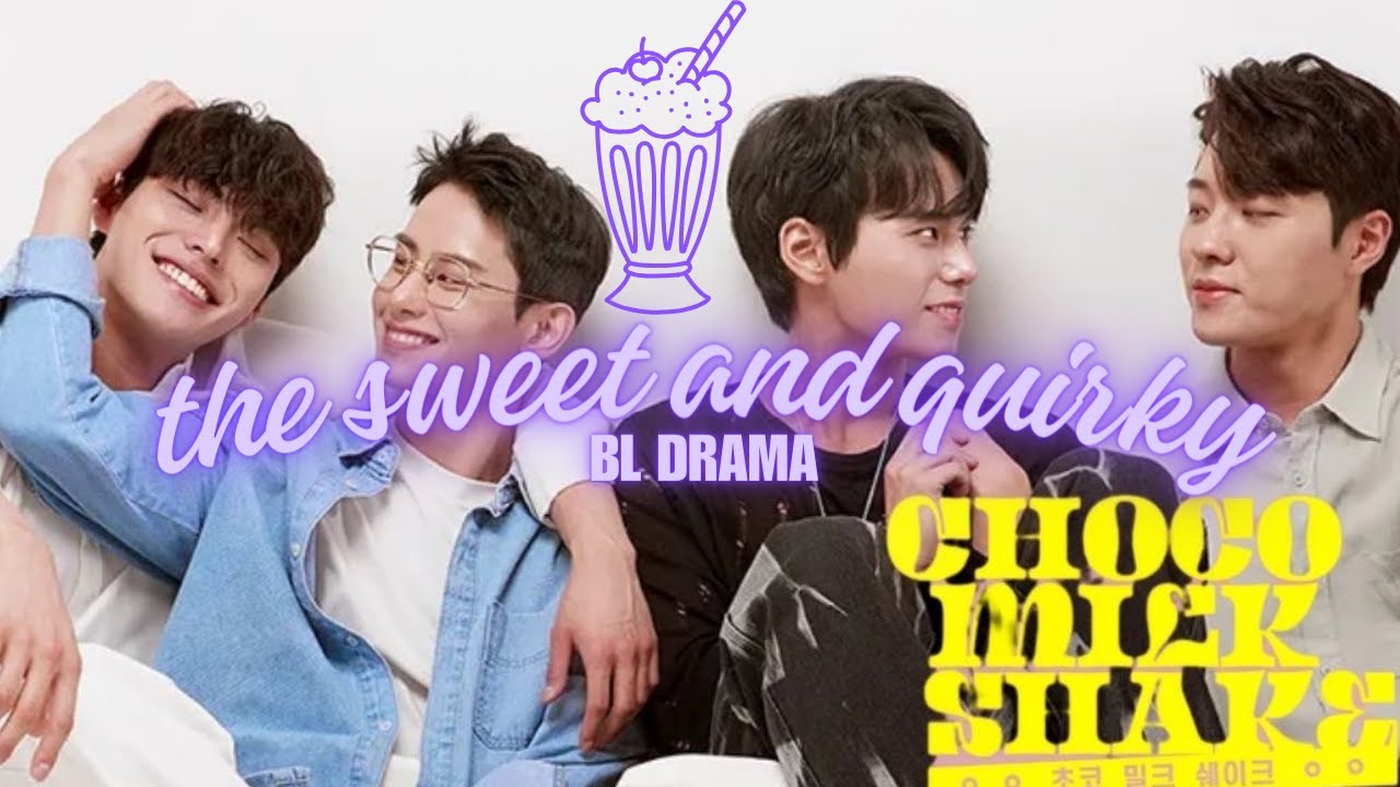 Choco Milk Shake: The Strangest, yet Sweetest BL Drama You'll EVER See ...