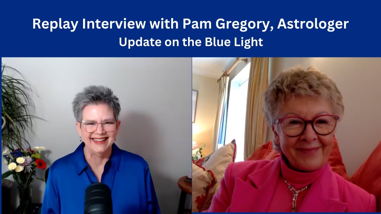 Replay Interview with Pam Gregory, Astrologer 3-8-2024 - YouTube