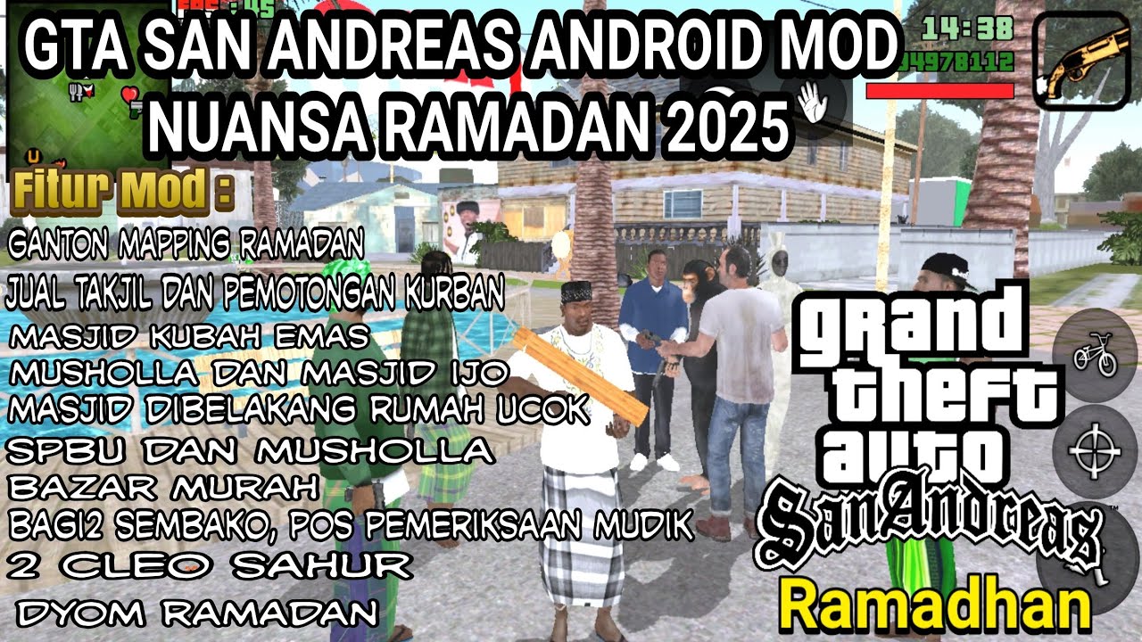 [RILISS!!.] GTA SAN ANDREAS ANDROID MODPACK NUANSA RAMADAN 2025 ...