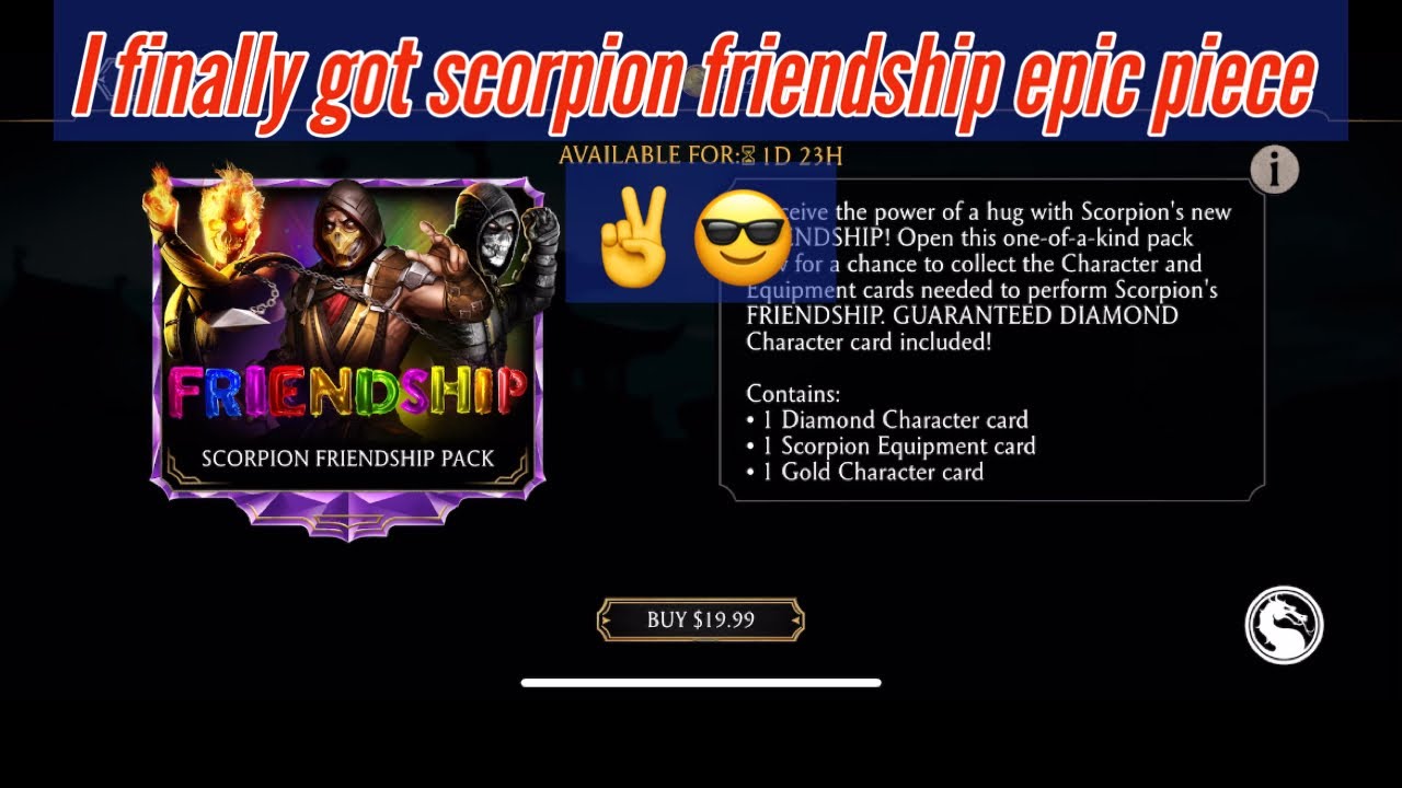 I finally got friendship set epic piece for scorpion 😁 ️ - YouTube