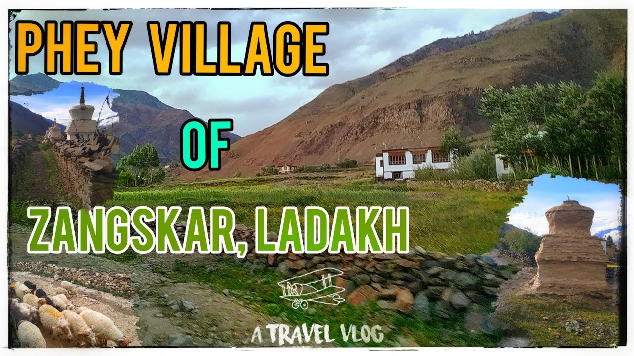 Phey- A beautiful village of Zanskar, Ladakh || The gateway to Ralukung ...