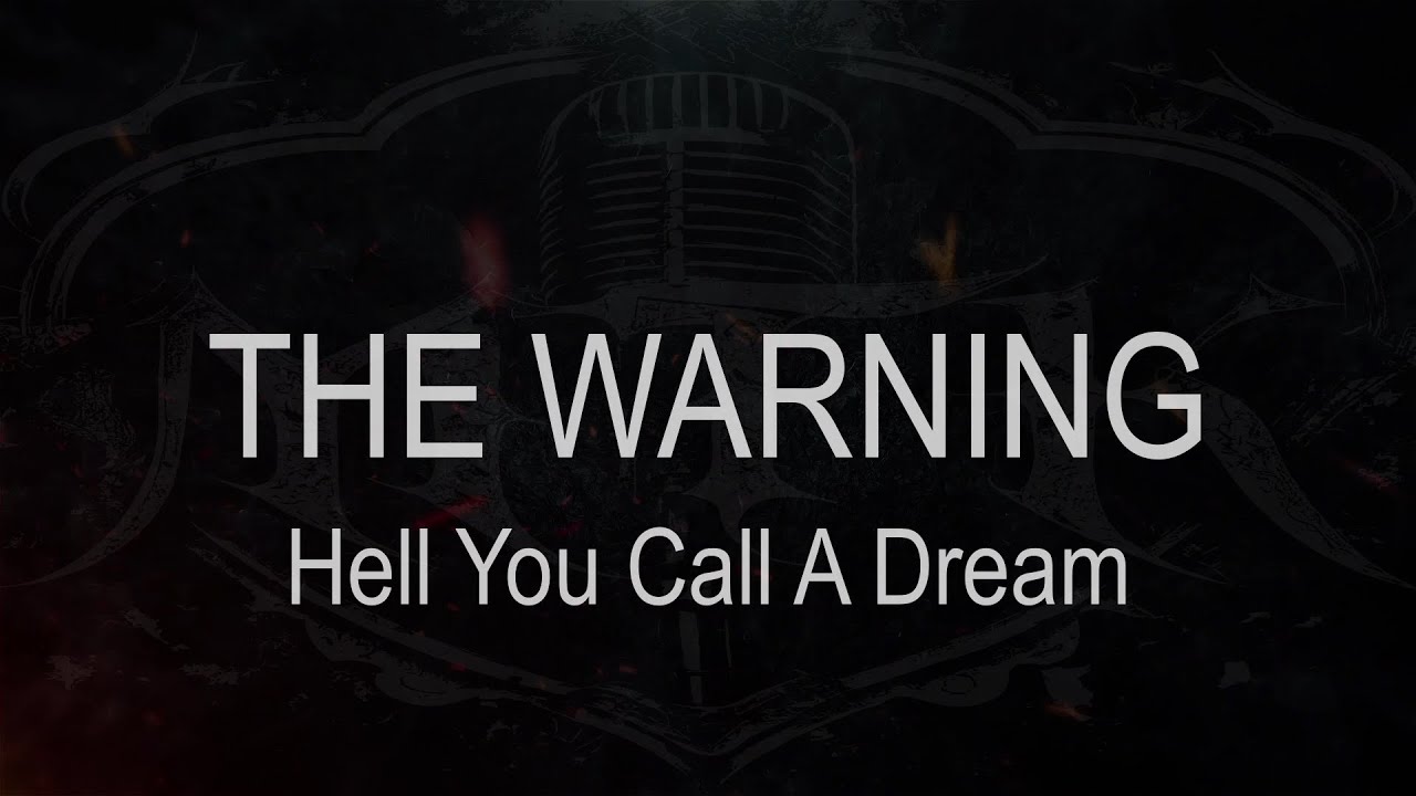 The Warning || Hell You Call A Dream [ Karaoke + Instrumental ] - YouTube