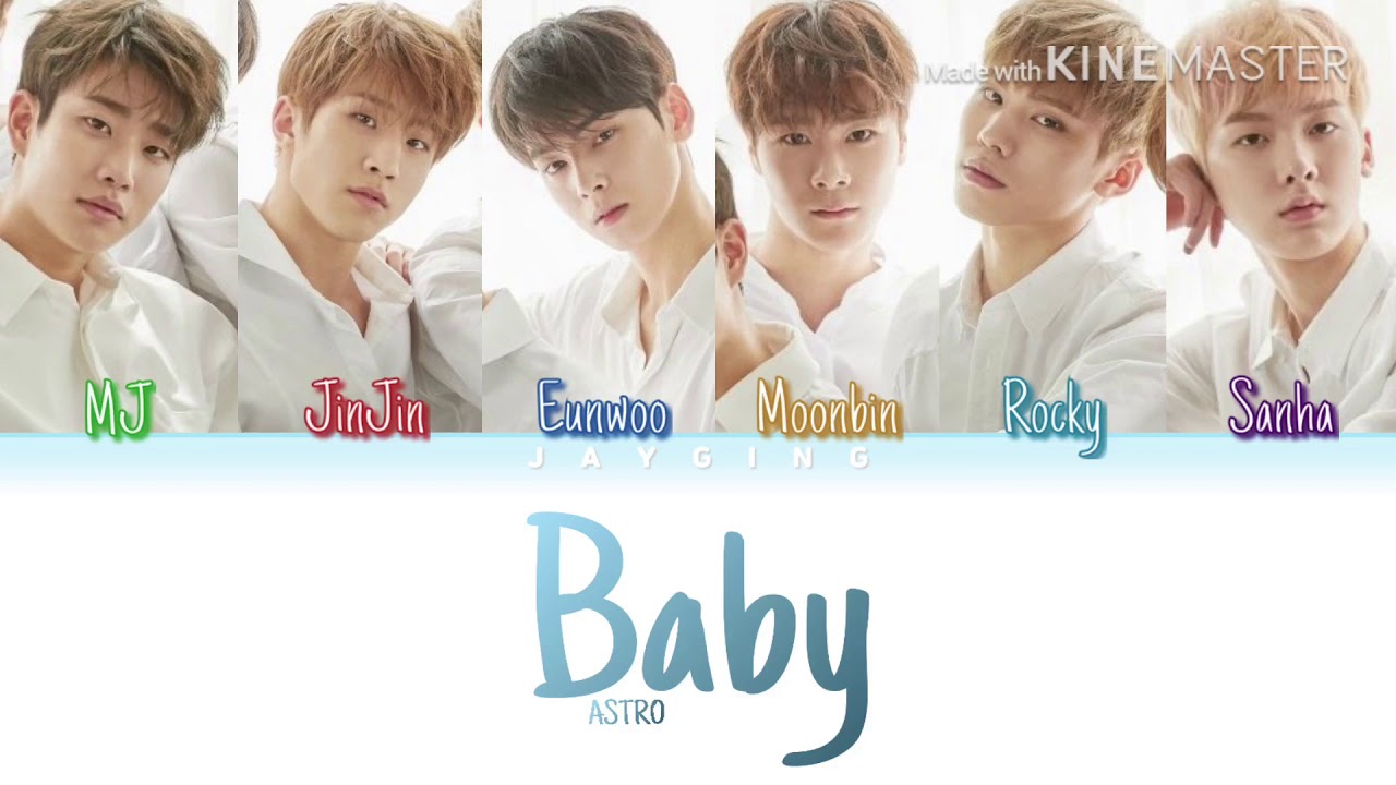 ASTRO (아스트로)- ‘Baby’ [Colour Coded Lyrics- HAN/ROM/ENG/가사] - YouTube