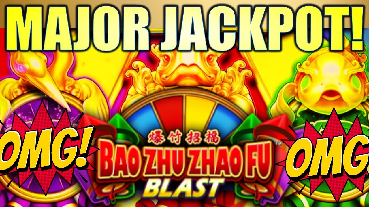 ★MAJOR JACKPOT!★ LUCKY NIGHT! 2 MAJORS! NEW! BAO ZHU ZHAO FU BLAST Slot ...