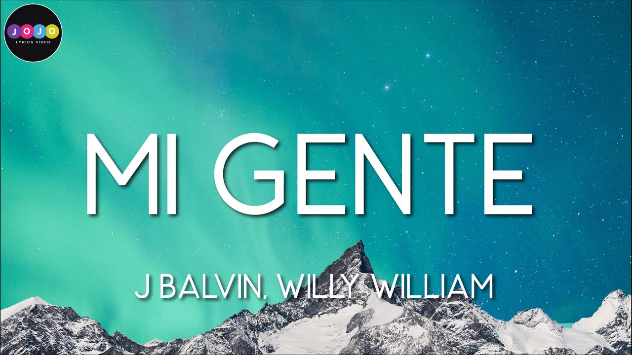 J Balvin, Willy William ╸Mi Gente | Letra/Lyrics - YouTube