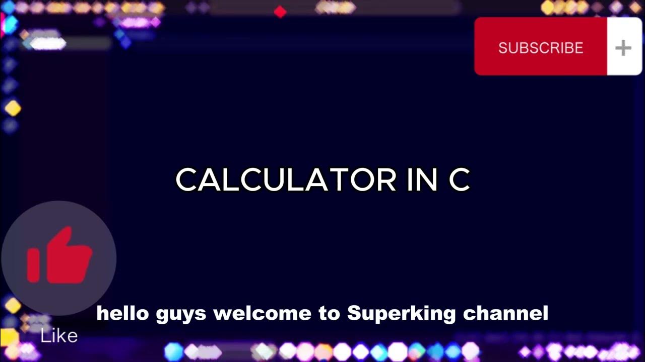 Make a calculator in C. || Superking || Kanav Garg || Learn programming - YouTube